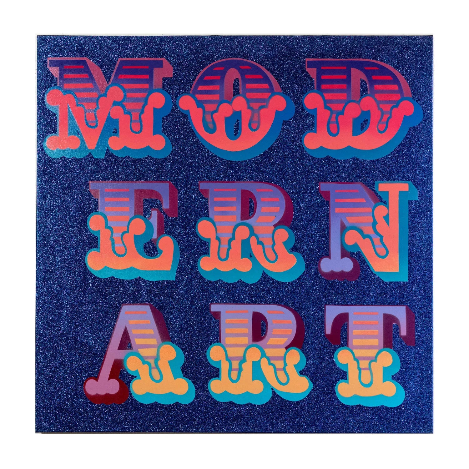 Modern Art, Newcircus Font, 2018 – Ben Eine